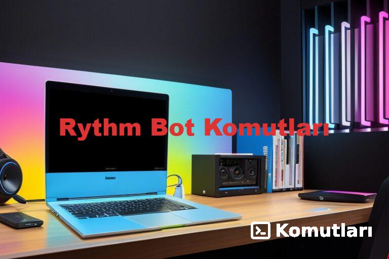 Rythm Bot Komutları - Komutları